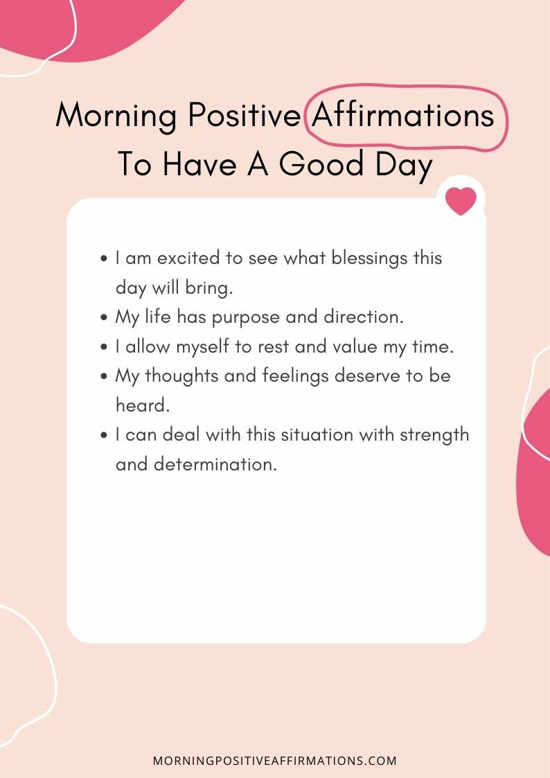 50+ Morning Positive Affirmations To Have A Good Day