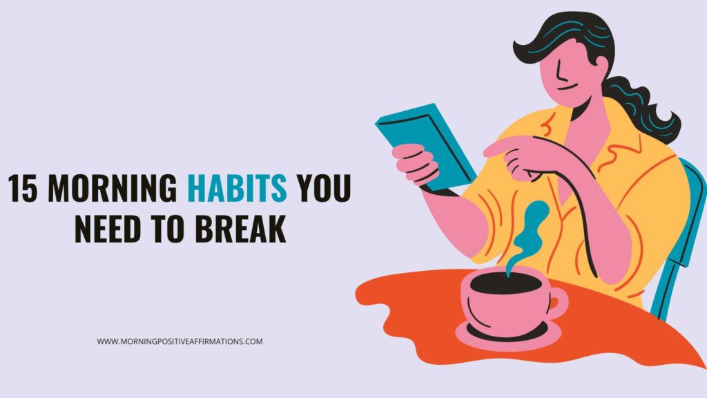 Morning Habits - Morning Positive Affirmations